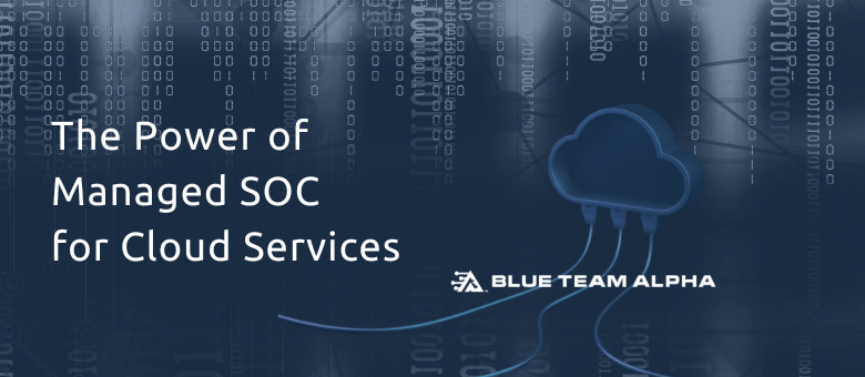 Blog | Cybersecurity Trends and Tips | Blue Team Alpha