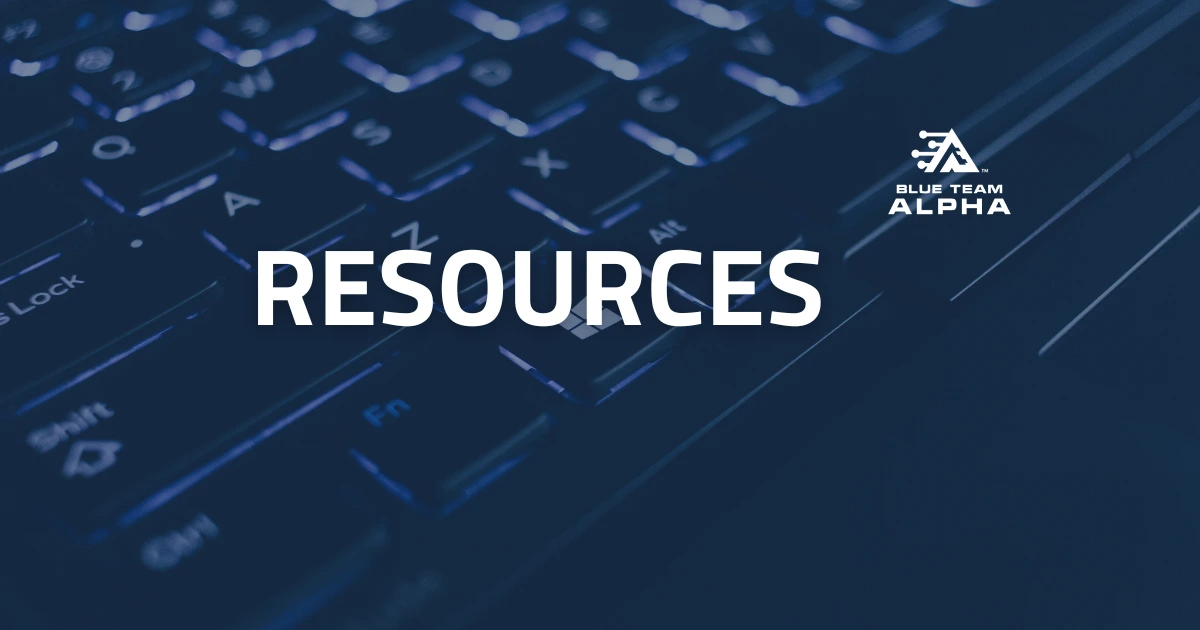 Cybersecurity Resources - Blue Team Alpha