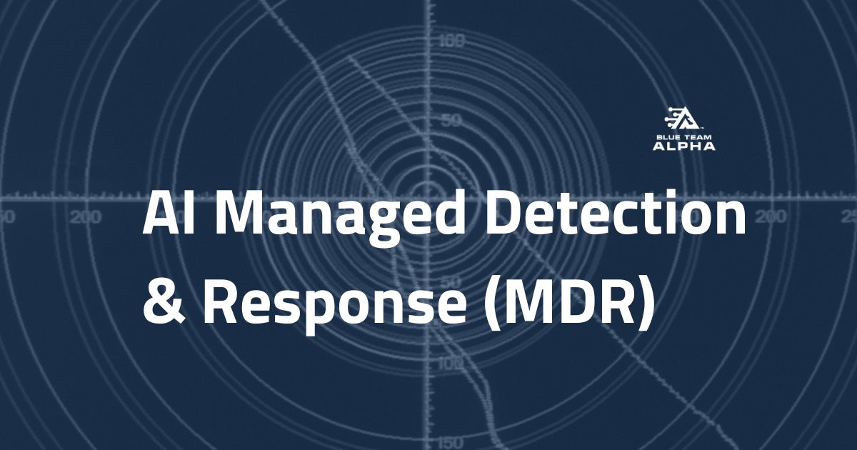 AI MDR - Blue Team Alpha